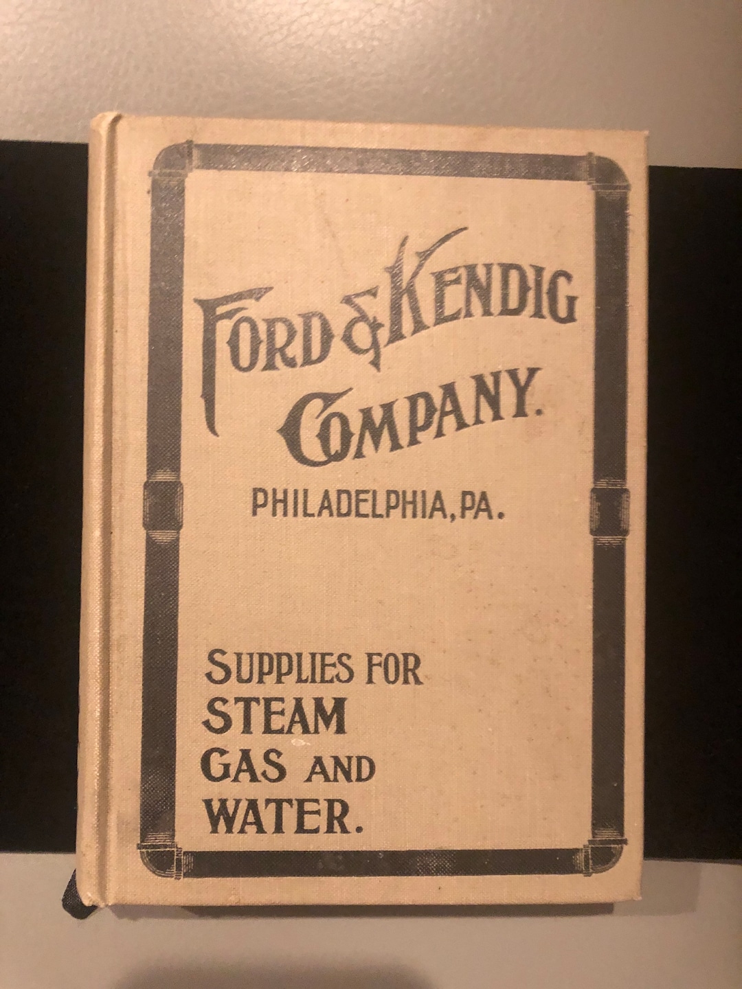 Ford & Kendig Supplies for Steam Gas and Water Catalogue H (400pages ...