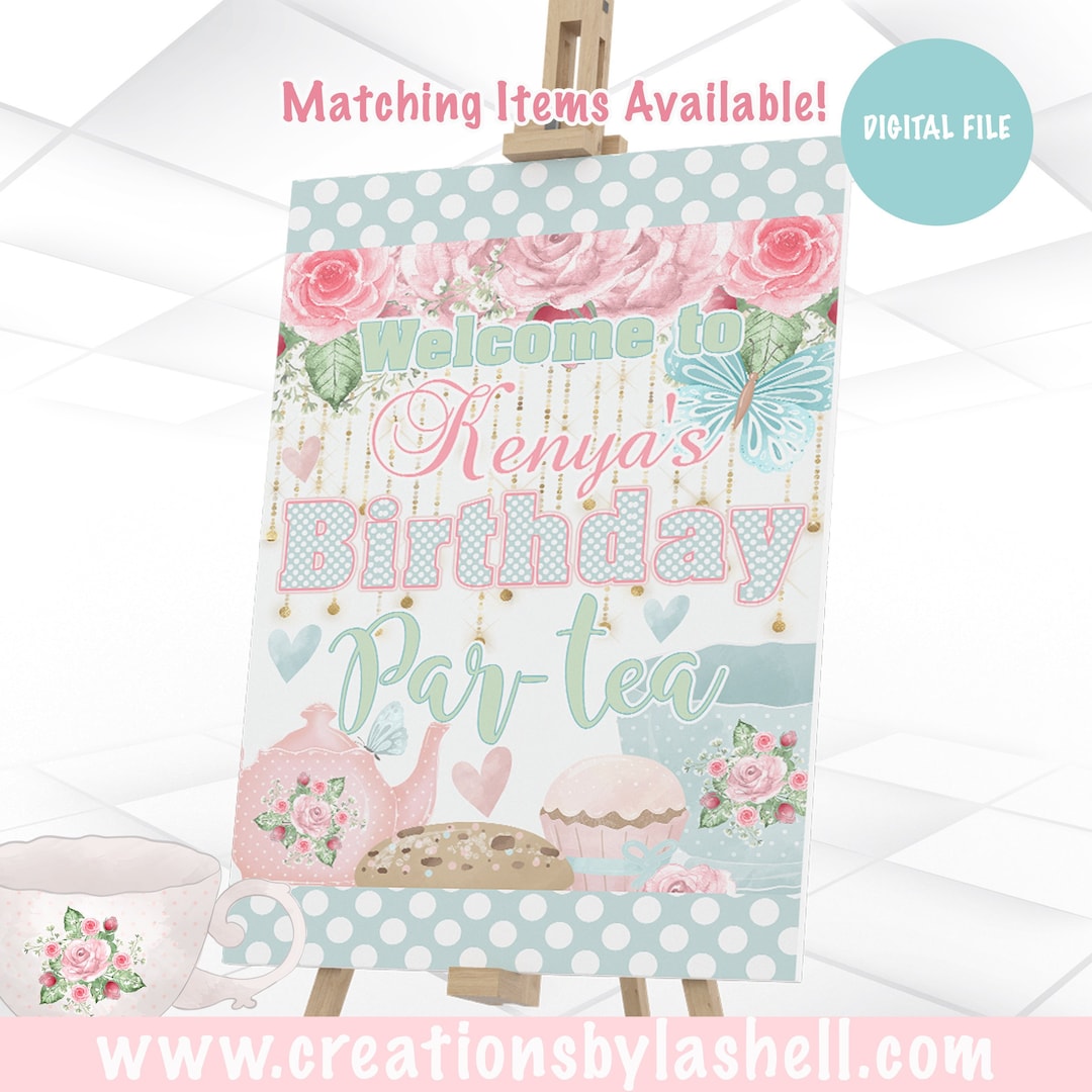 Tea Party Welcome Sign Printable Tea Party Birthday Sign Digital File ...