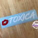 Toxica Decal Toxica Sticker Truck Decal Car Decal Hard Hat | Etsy