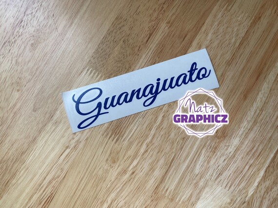 Guanajuato Decal Guanajuato Sticker GTO Gto Mexico Decal. | Etsy