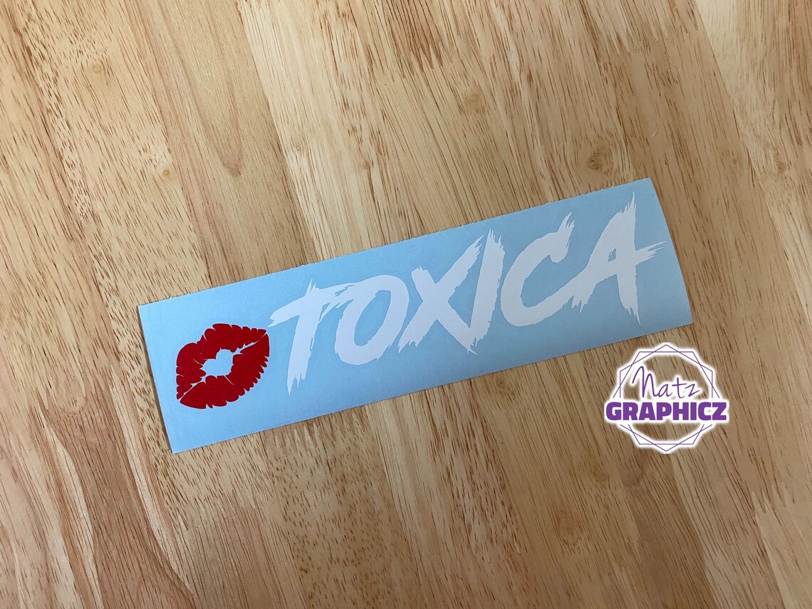 Toxica Decal Toxica Sticker Truck Decal Car Decal Hard Hat | Etsy