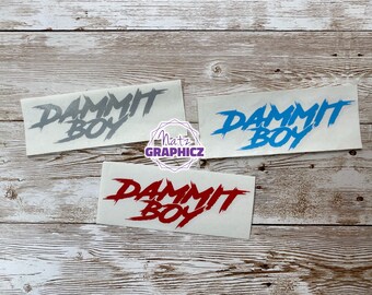 Dammit Boy Decal | Etsy