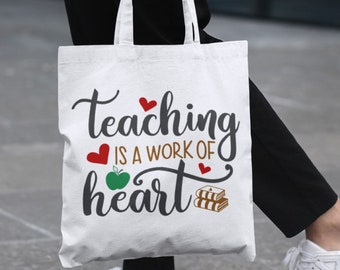 Teaching is a Work of Heart Svg, Teacher Cut File, Educator Svg, Back ...