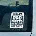 Funny Dad Saying Svg, Dad Car Sticker Svg, Dad Humor Svg, Car Decal Svg ...