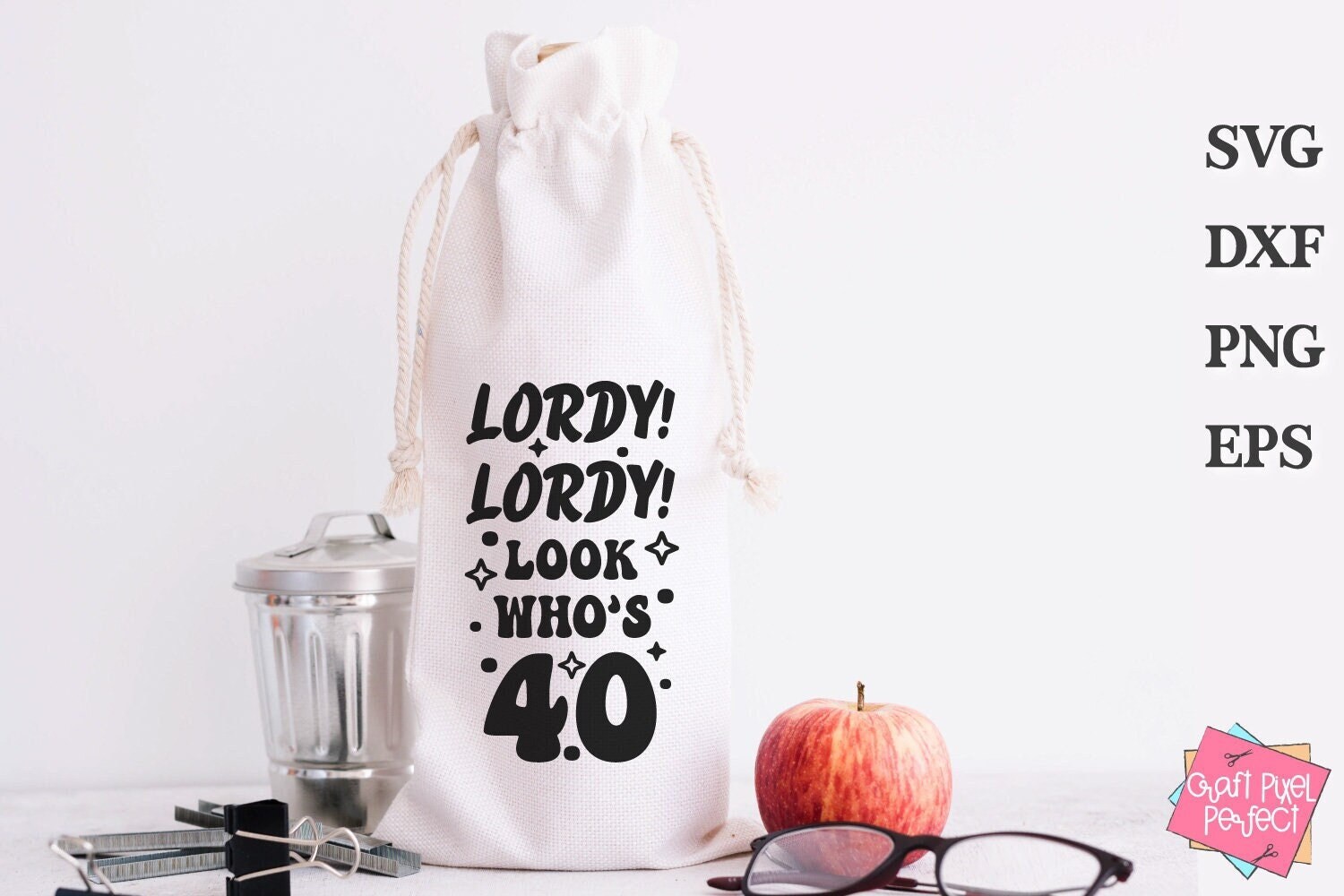 40th Birthday Svg, Lordy Lordy Look Who's 40, Anniversary Svg, Funny ...