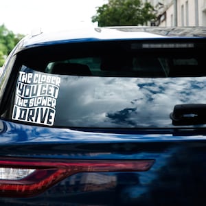 Funny Car Decal Svg, Car Sticker Svg, Bumper Sticker Svg, the Closer ...