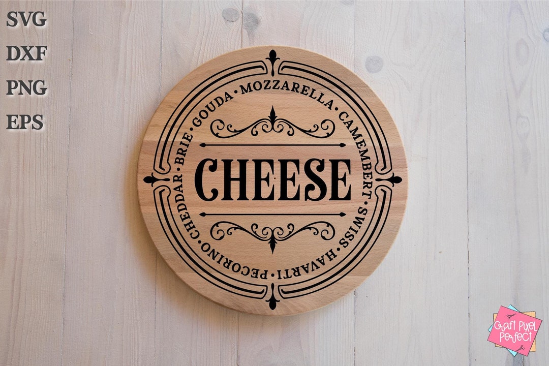 Cheese Board Saying Svg, Round Cutting Board Svg, Cheese Charcuterie ...