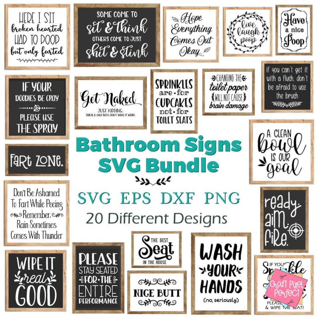Bathroom Sign Svg Bundle, Funny Bathroom Svg, Restroom Quotes Svg ...