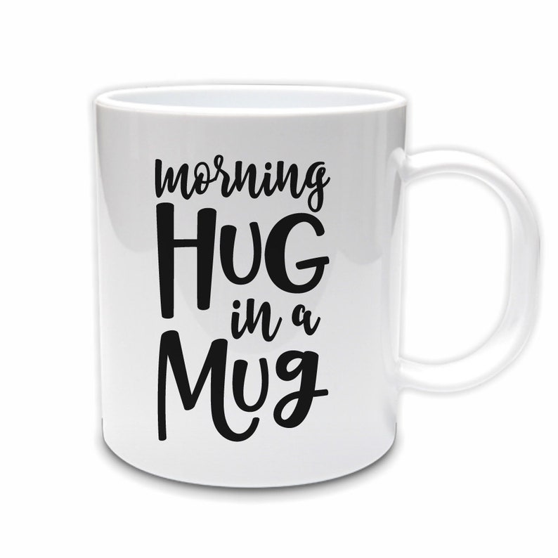 Morning Hug In A Mug Svg Coffee Mug Svg Mug Sayings Svg | Etsy