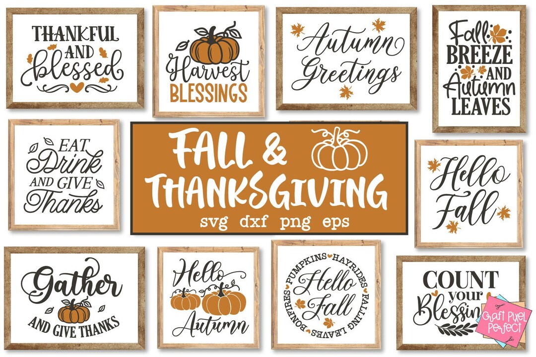 Fall Signs Bundle Svg, Autumn Sayings Svg, Thanksgiving Quotes Svg ...
