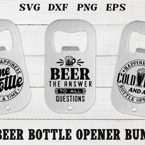 Bottle Opener Svg, Beer Svg, Funny Bottle Opener Sayings, Beer Opener ...