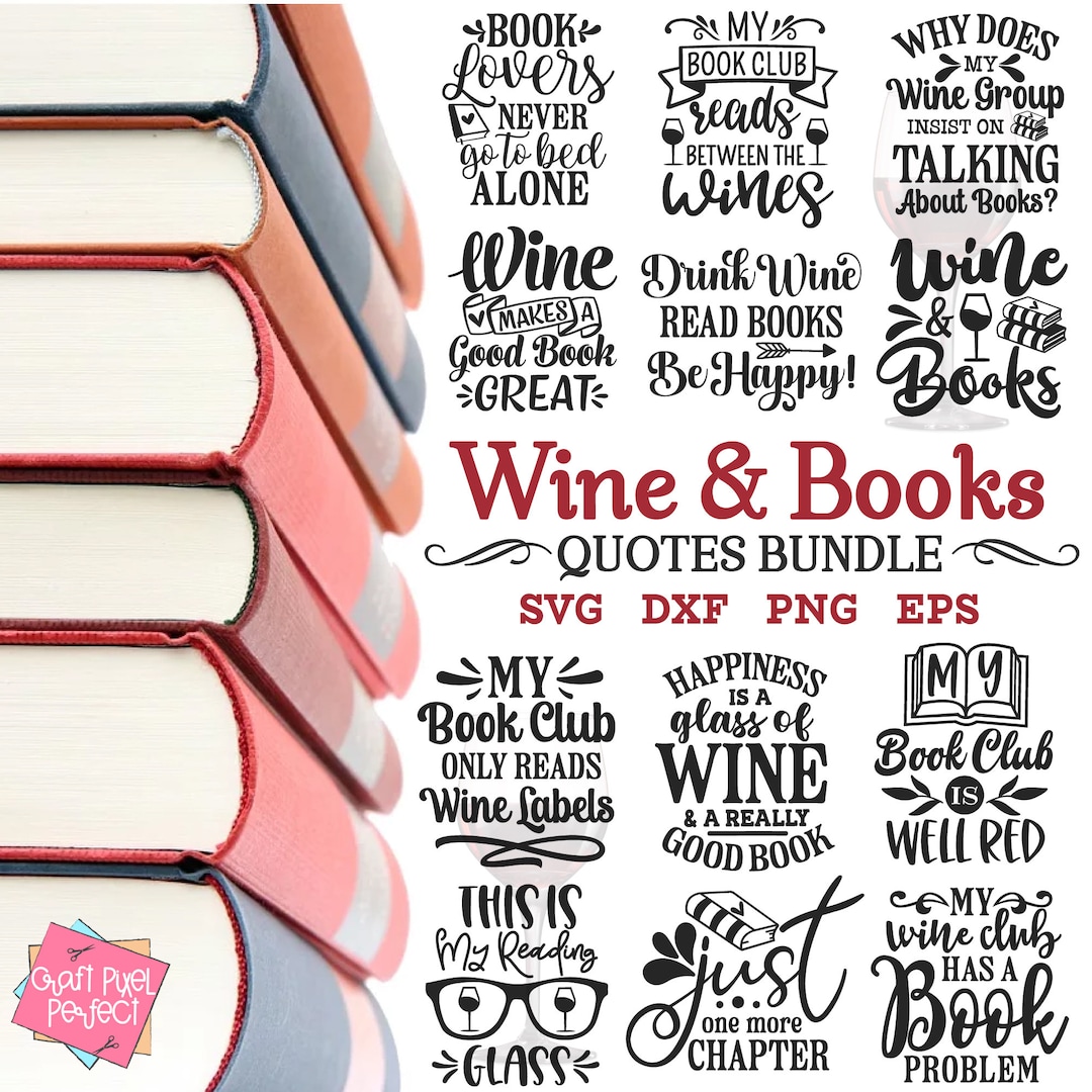Wine Svg Bundle, Wine Books Svg, Book Club Svg, Wine Glass Svg, Funny ...