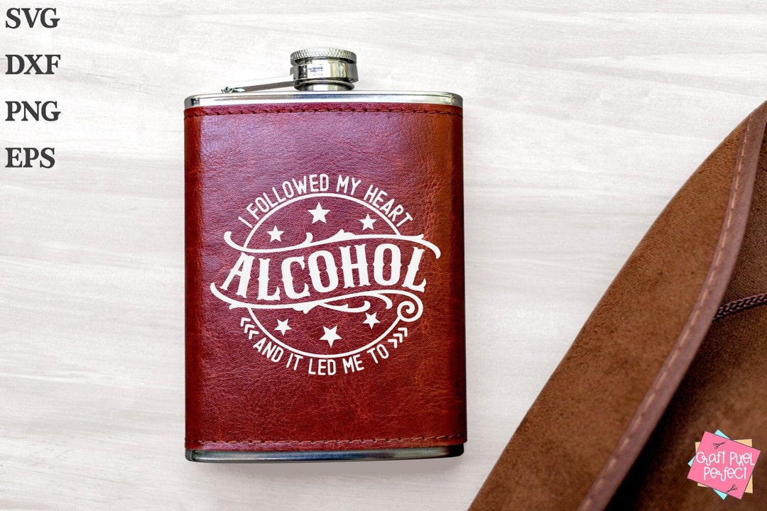 Funny Flask Svg, Alcohol Saying Svg, Men Shirt Svg, Whiskey Glass Svg ...