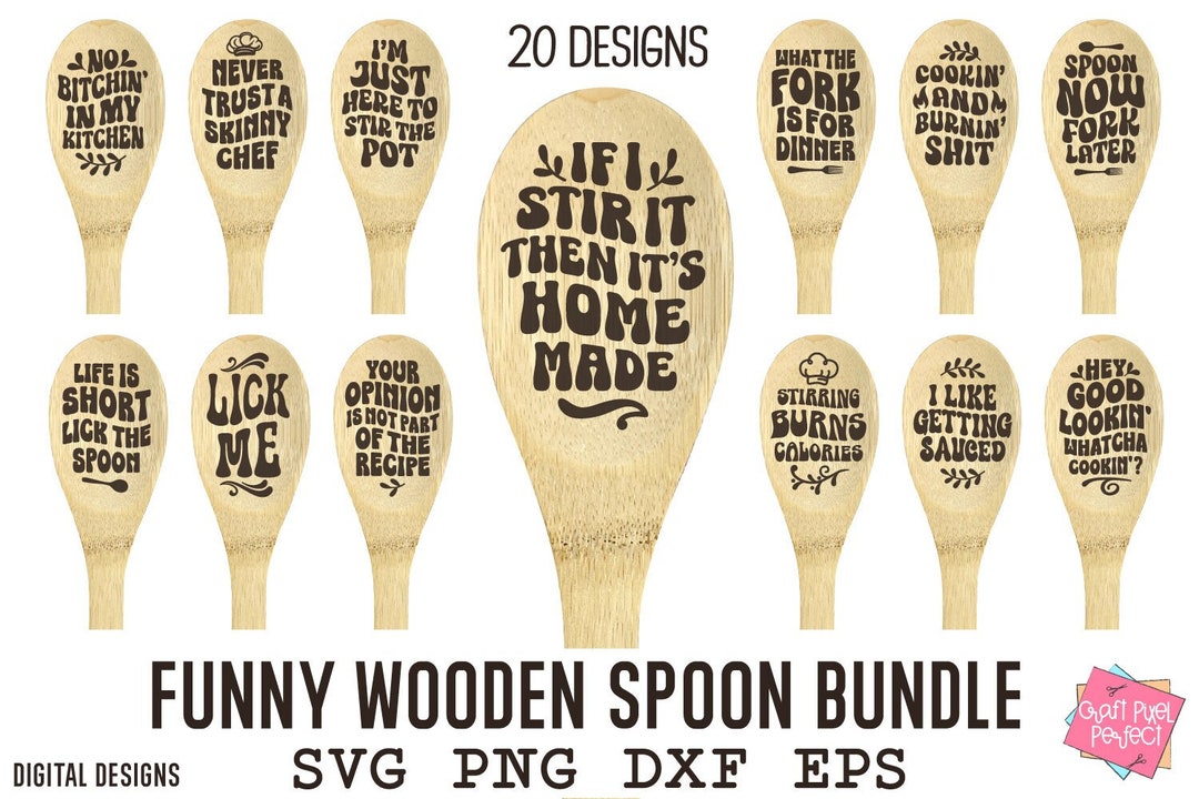 Wooden Spoon Svg, Spatula Svg, Funny Spoon Sayings, Kitchen Quotes Svg ...