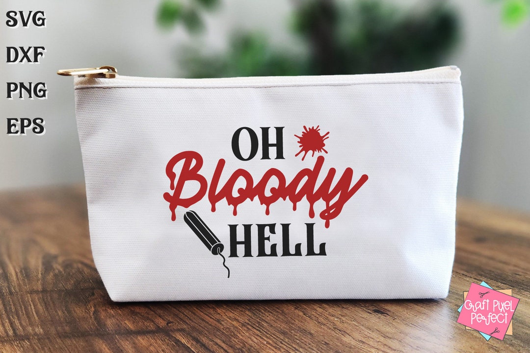 Cosmetic Bag Svg, Make up Bag Svg, Funny Period Bag Svg, Tampon Pouch ...