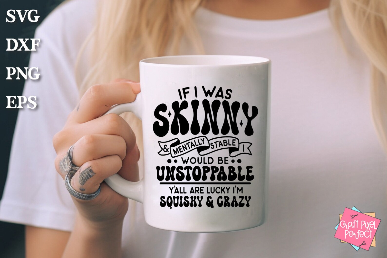 If I Was Skinny and Mentally Stable, Funny Women Shirt Svg, Snarky ...