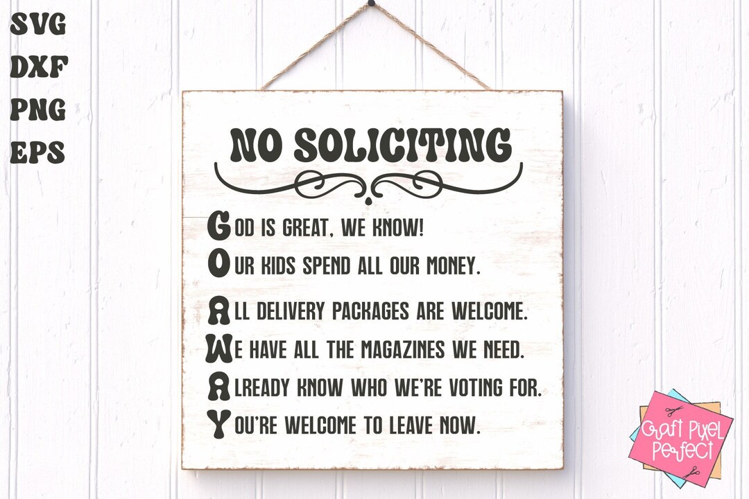 Funny No Soliciting Sign Svg, Front Door Sign Svg, Do Not Solicit Svg ...