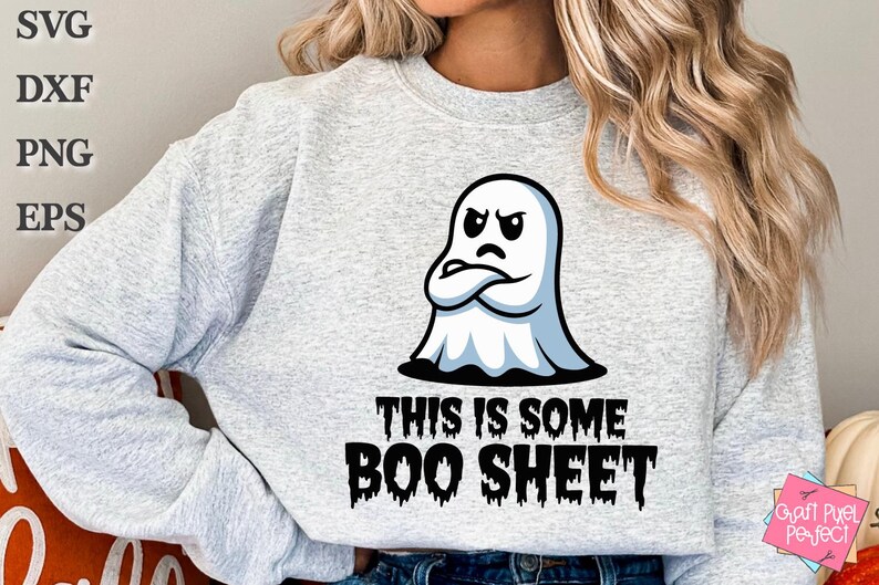This is Some Boo Sheet Svg, Halloween Shirt Svg, Funny Halloween Ghost ...