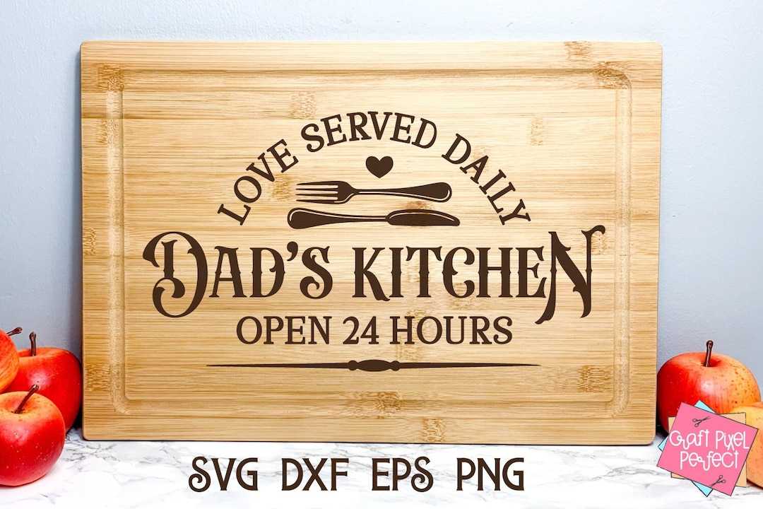 Dad's Kitchen Svg, Cutting Board Svg, Father's Day Svg, Dad Charcuterie ...