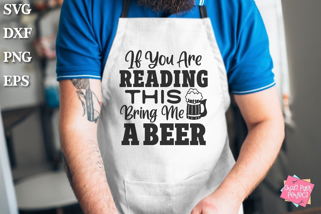 Funny Dad Apron Svg Png, Beer Quote, Grilling Saying (digital Download ...