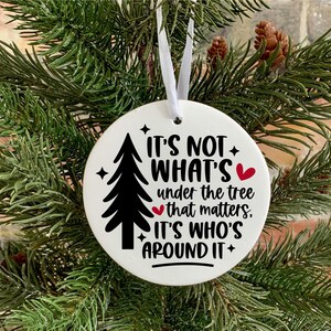 Christmas Ornament Svg, It's Not What's Under the Tree, Family Ornament ...