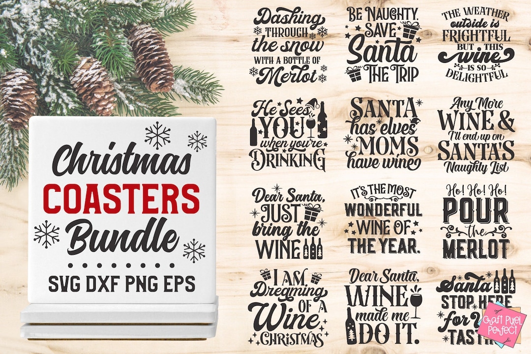 Christmas Coasters Svg Bundle, Funny Wine Coasters, Coasters Svg ...