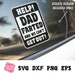 Funny Dad Saying Svg, Dad Car Sticker Svg, Dad Humor Svg, Car Decal Svg ...
