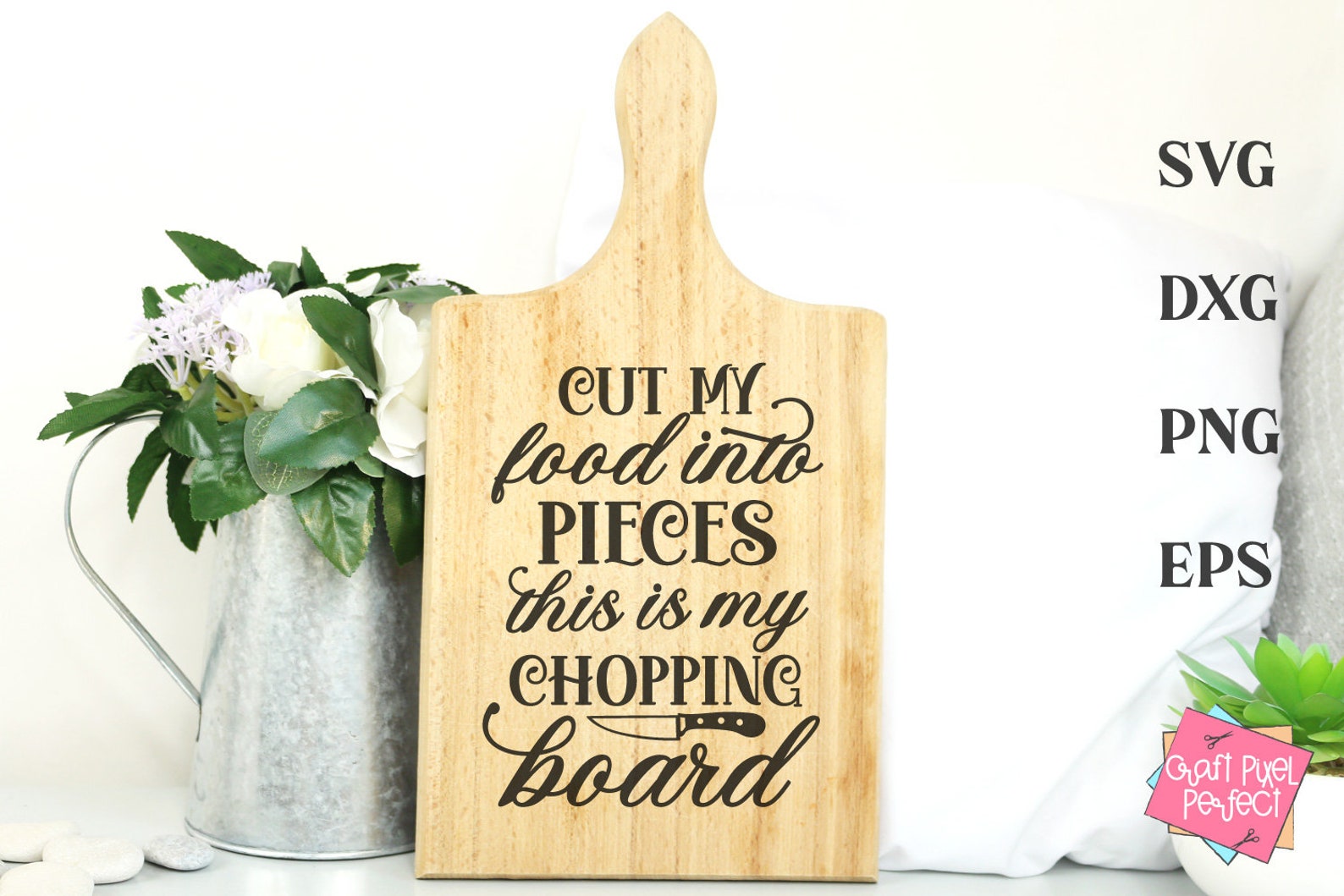 Cut My Food Into Pieces This is My Chopping Board, Funny Kitchen Svg ...