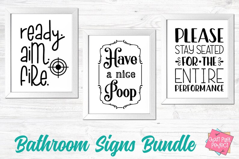 Bathroom Sign Svg Bundle, Funny Bathroom Svg, Restroom Quotes Svg ...