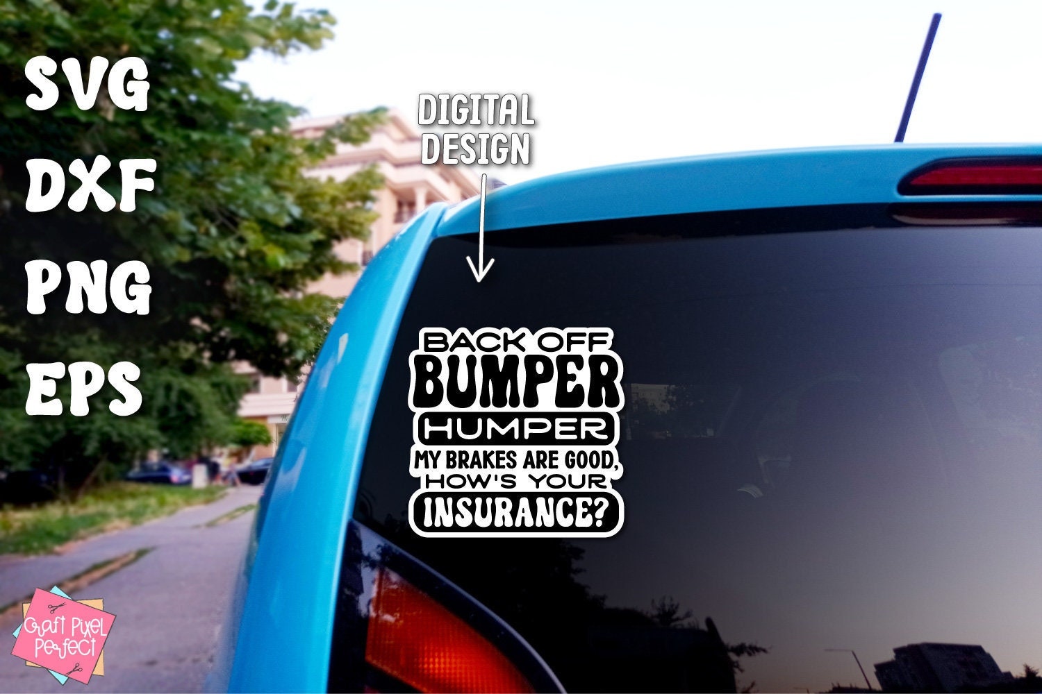 Funny Printable Bumper Car Sticker, Car Decal Svg, Back off Bumper ...