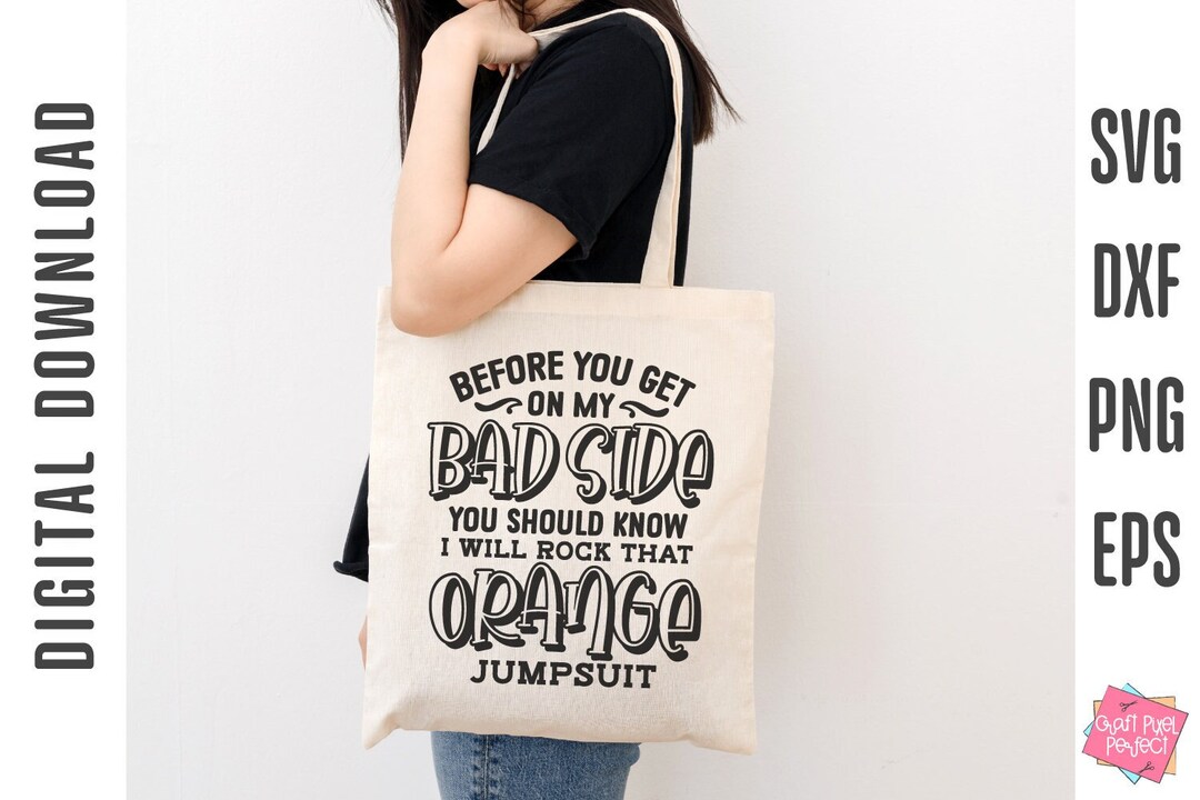 Funny Svg for Shirts, Snarky Saying Tote Bags, Sassy Tumbler Designs ...