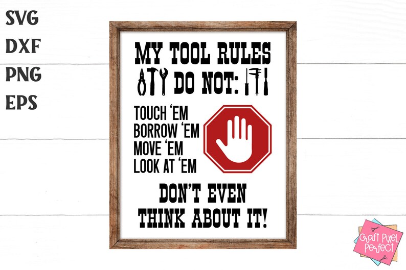 Funny Garage Sign Svg, My Tool Rules Svg, Men Workshop Sign Svg, Man ...