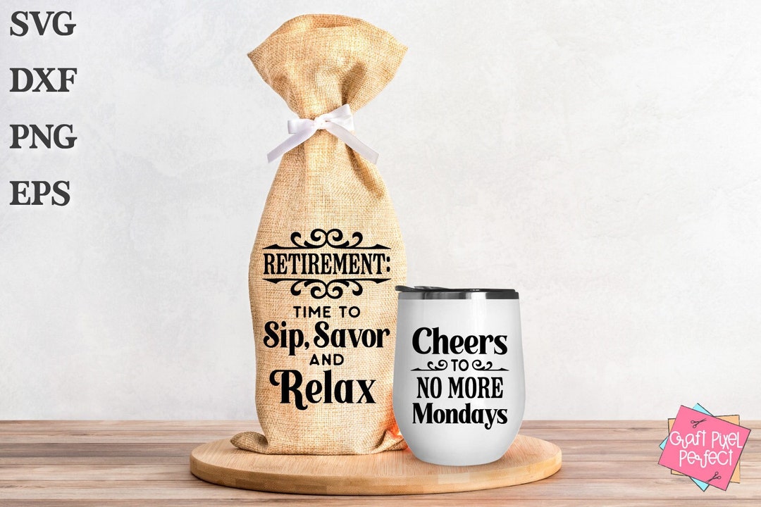 Retirement Svg, Wine Tumbler Svg, Retirement Wishes Svg, Farewell Quote ...