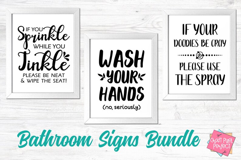 Bathroom Sign Svg Bundle, Funny Bathroom Svg, Restroom Quotes Svg ...