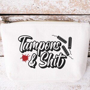 Funny Period Bag Svg, Tampons Bag Svg, Cosmetic Bag Sayings Svg, Makeup ...