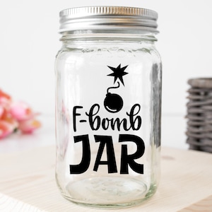 Swear Jar Svg, Funny Jar Sayings, Profanity Jar Svg, Cussing Jar Svg ...