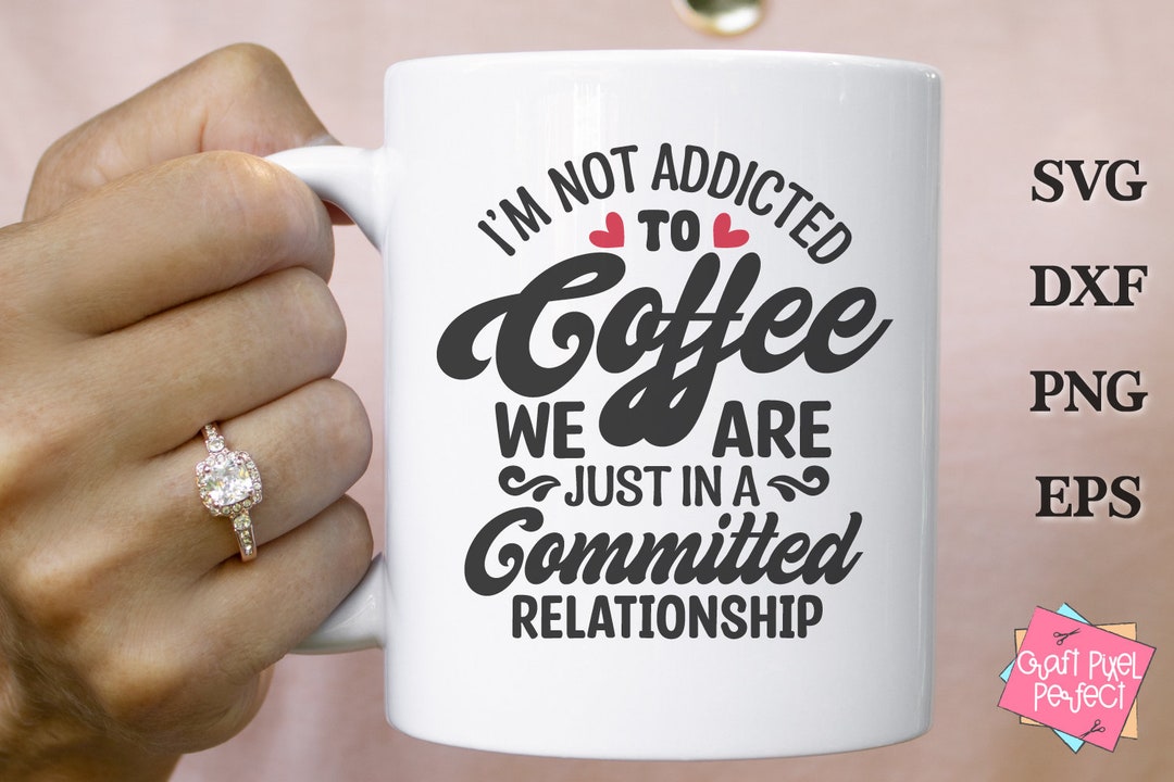 Sarcastic Mug Svg, Coffee Saying Svg, Funny Coffee Mug Saying, Coffee ...