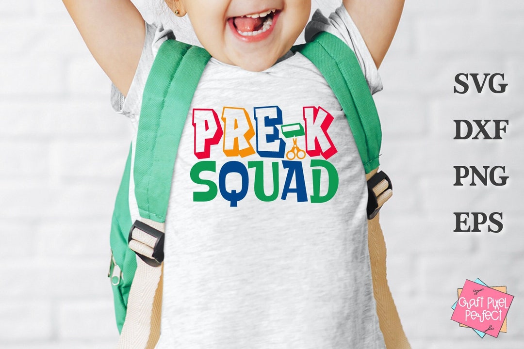 Pre K Squad Svg, Back to School Svg, 1st Day of School Shirt Svg ...