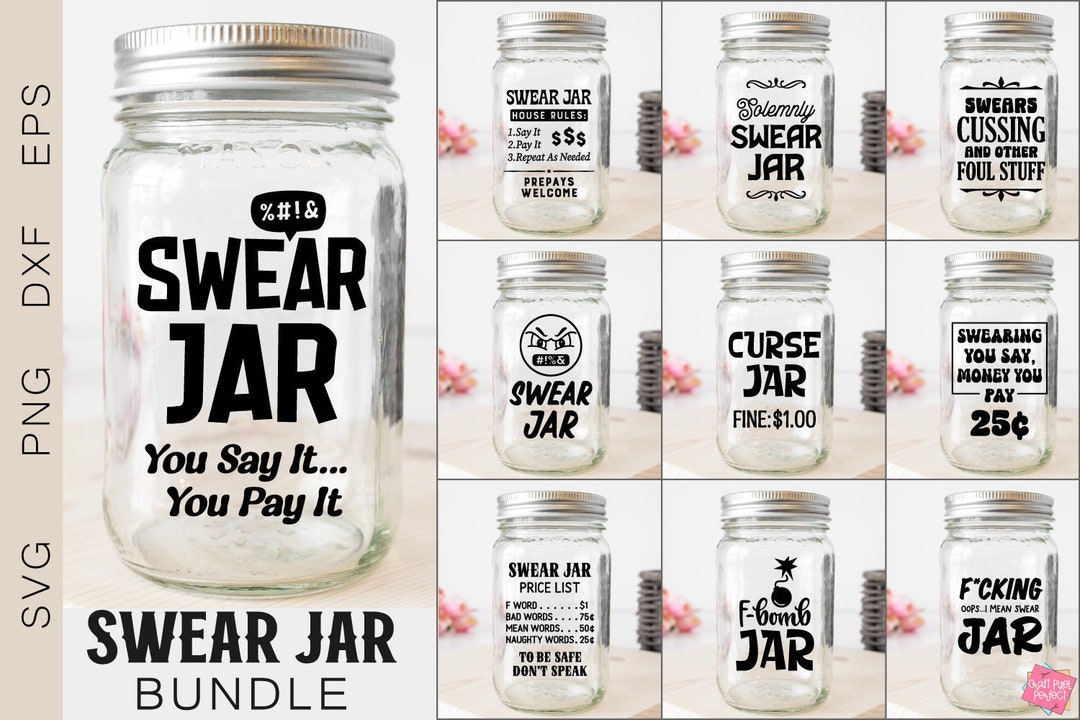 Swear Jar Svg, Funny Jar Sayings, Profanity Jar Svg, Cussing Jar Svg, Swearing Svg, Savings Coin ...