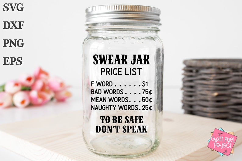 Swear Jar Svg, Funny Jar Sayings, Profanity Jar Svg, Cussing Jar Svg ...
