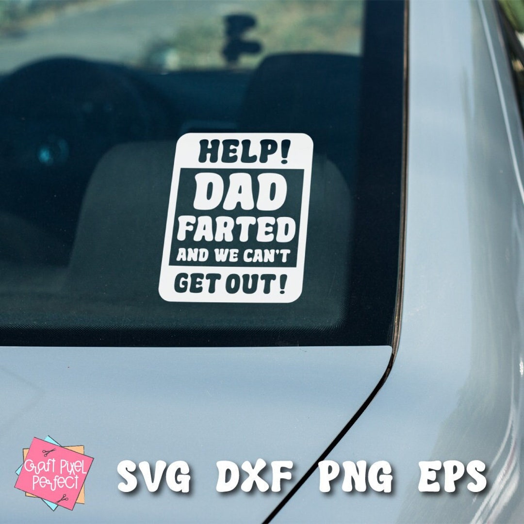 Funny Dad Saying Svg Dad Car Sticker Svg Dad Humor Svg Car - Etsy