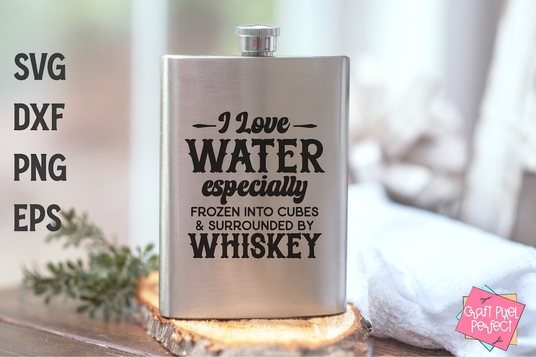 Whiskey Humor Svg, Funny Flask Quote Svg, Alcohol Saying Svg, Drinking ...