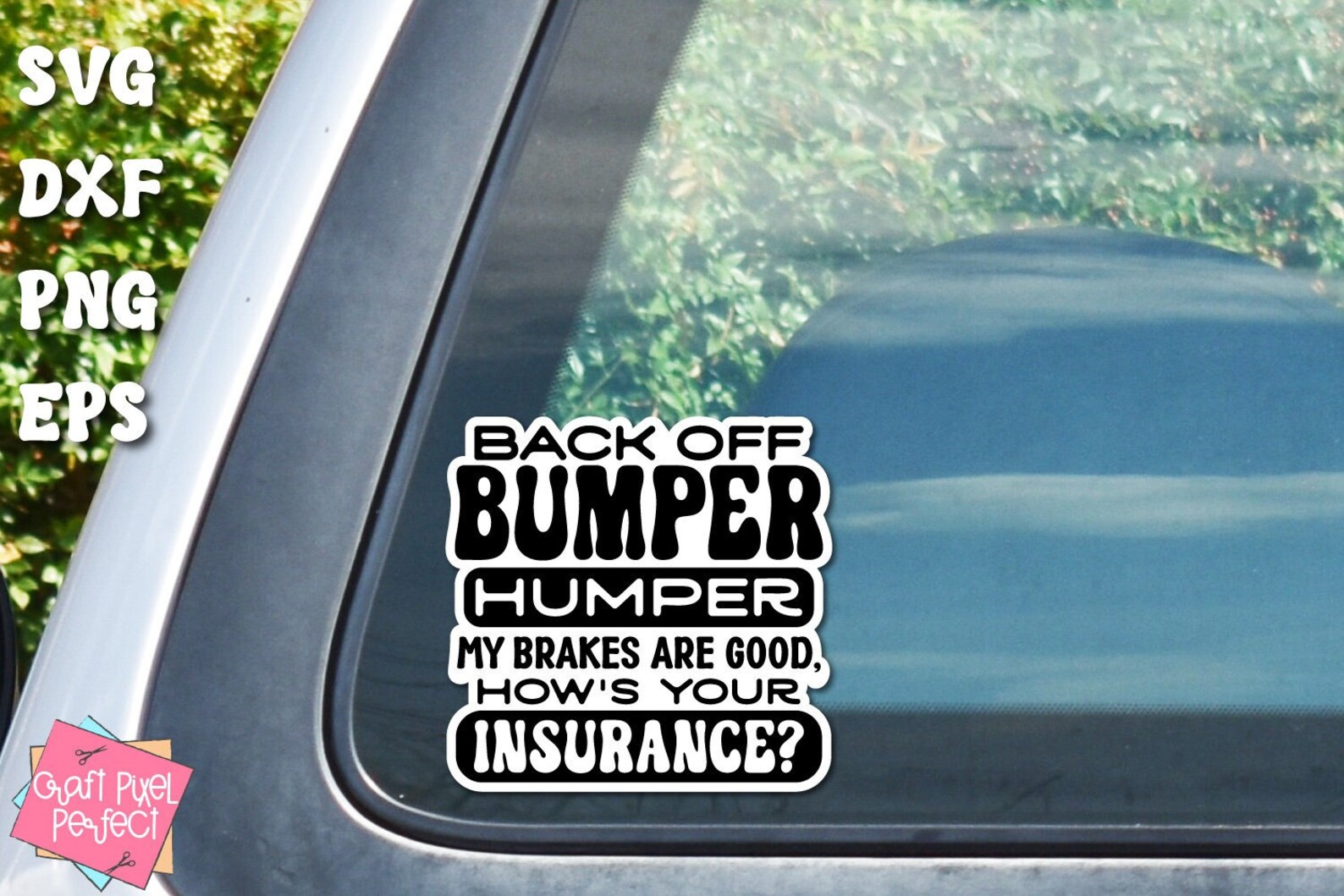 Funny Printable Bumper Car Sticker, Car Decal Svg, Back off Bumper ...