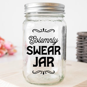 Swear Jar Svg, Funny Jar Sayings, Profanity Jar Svg, Cussing Jar Svg ...