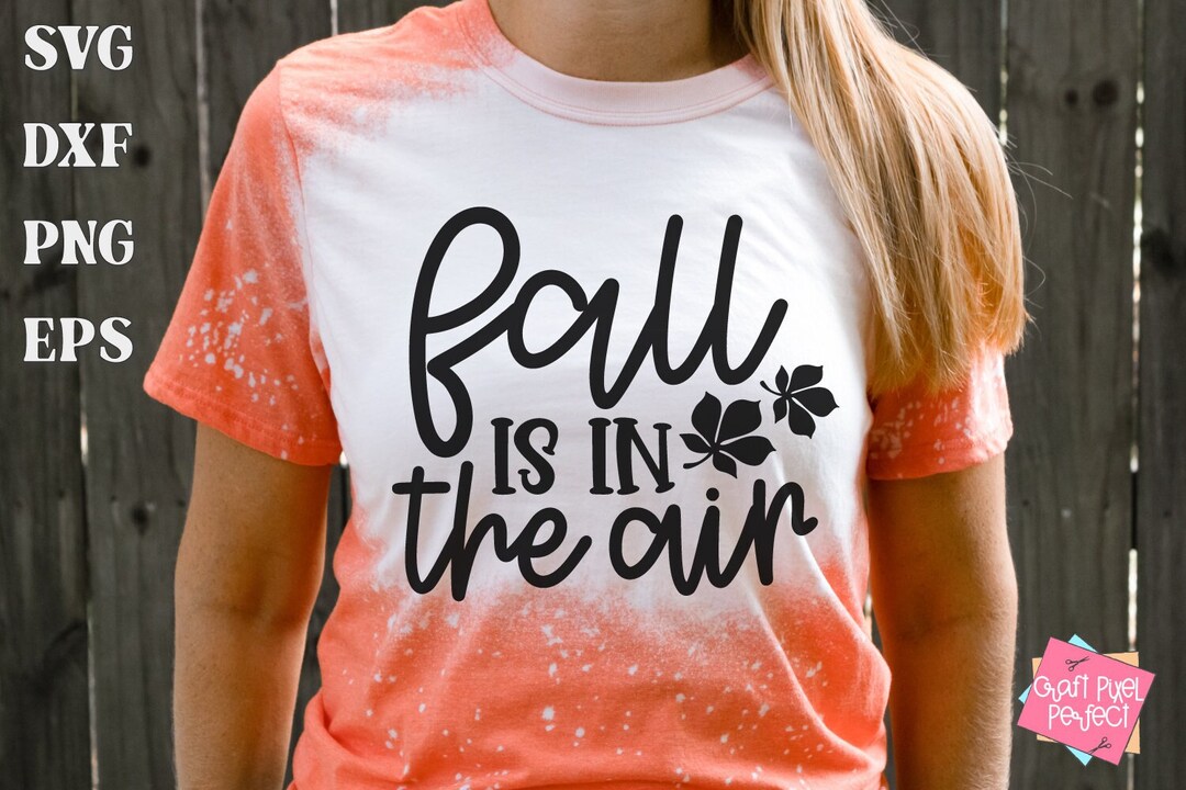 Fall is in the Air Fall Tshirt Svg Autumn Mug Quote Svg - Etsy