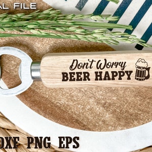 Bottle Opener Svg Bundle, Funny Beer Sayings Svg, Alcohol Quotes Svg ...