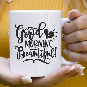 Good Morning Beautiful Svg, Coffee Quotes Svg, Newlywed Svg, Makeup Svg ...