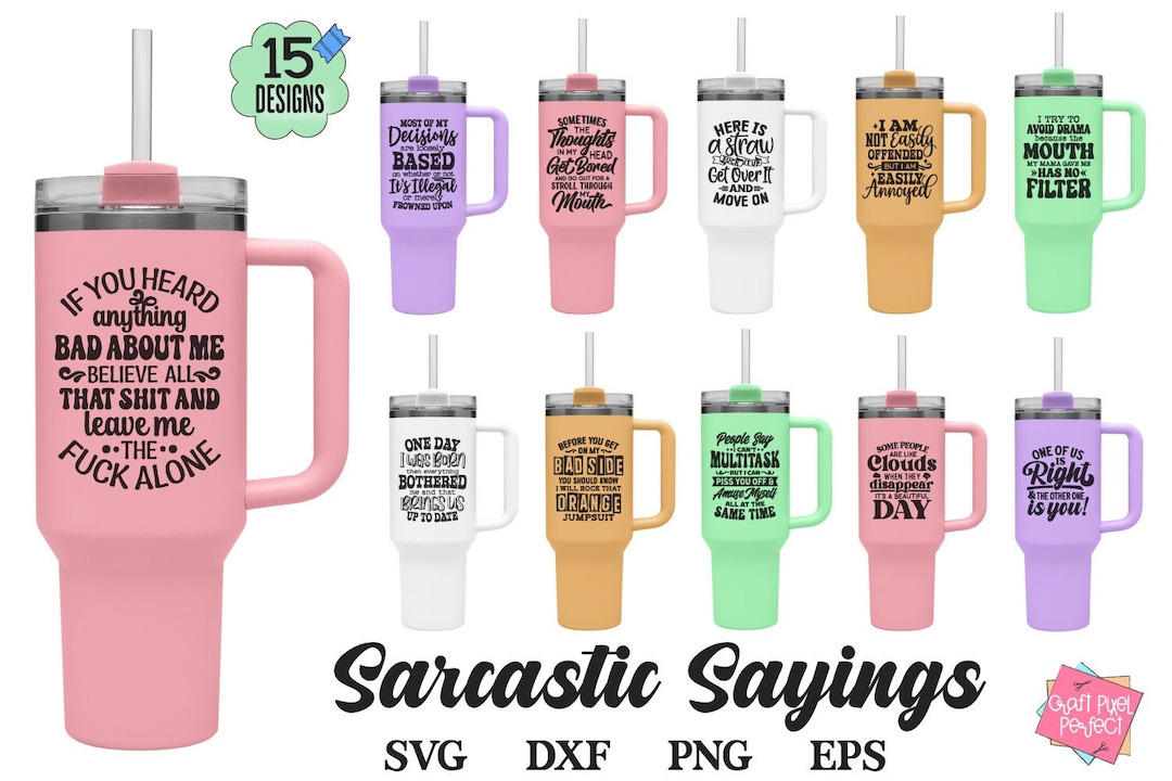 Funny Tumbler Svg, Sarcastic Sayings Svg, Smartass Svg, Rude Phrases ...
