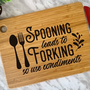 Spooning Leads to Forking so Use Condiments, Funny Cutting Board Svg ...