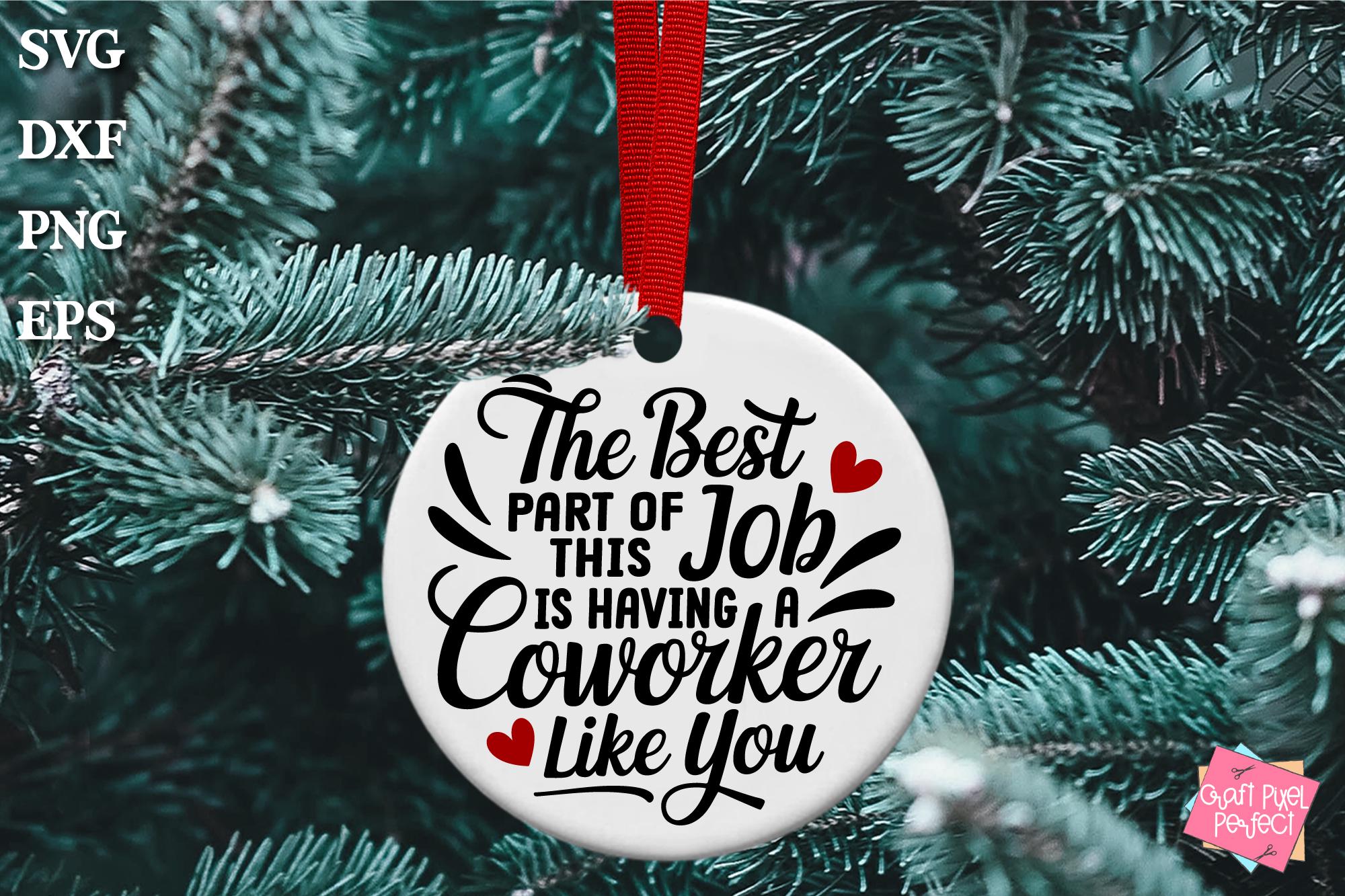 Christmas Coworker Ornament Svg, Funny Colleague Svg, Work Friends Svg ...